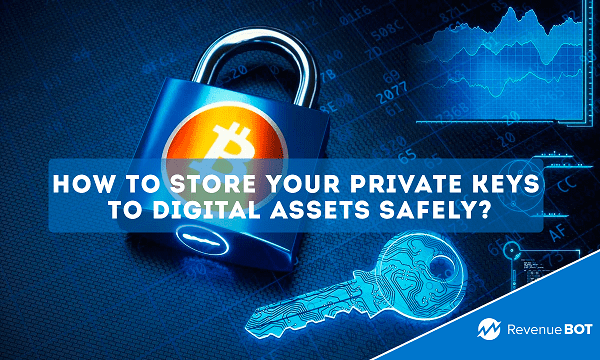 How to store your private keys to digital assets safely? | Blog ...