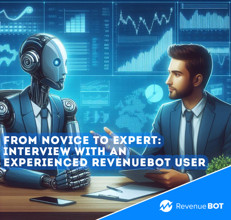 From Novice to Expert: Interview with an Experienced RevenueBot user | Blog RevenueBot.io